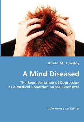 A Mind Diseased