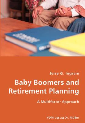 Baby Boomers and Retirement Planning- A
