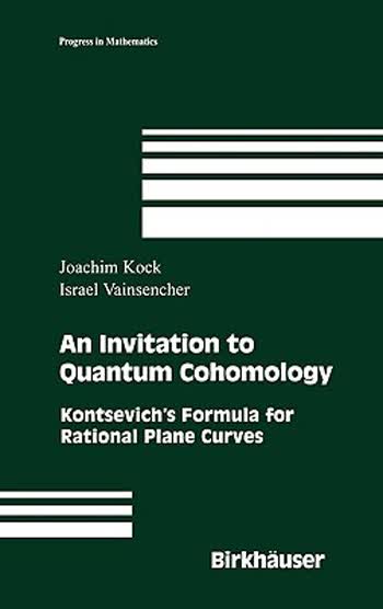 An Invitation to Quantum Cohomology : Kontsevich's Formula for Rational Plane Curves