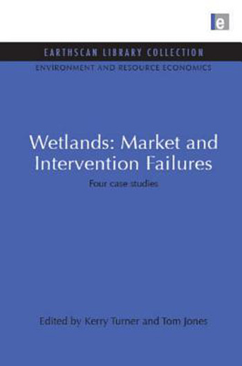 Wetlands: Market and Intervention Failures: ...