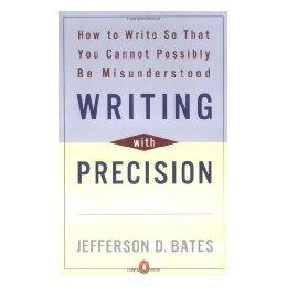 Writing with Precision: How to Write So