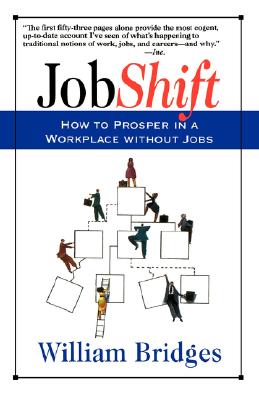 Jobshift: How to Prosper in a Workplace