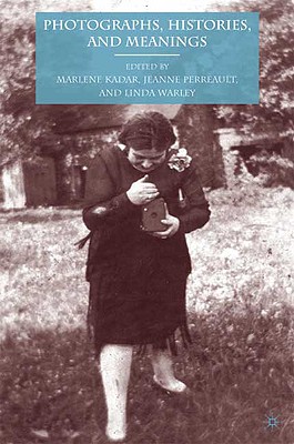 Photographs, Histories, and