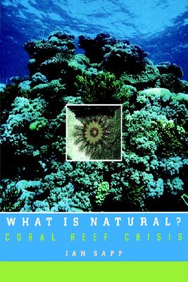 What Is Natural?: Coral Reef