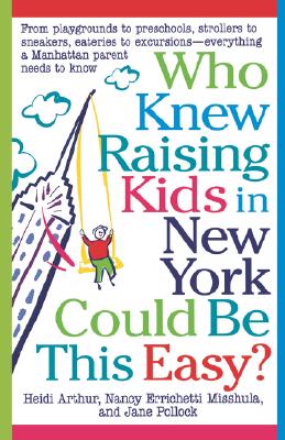 Who Knew Raising Kids in New York Could