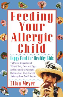 Feeding Your Allergic Child: Happy Food