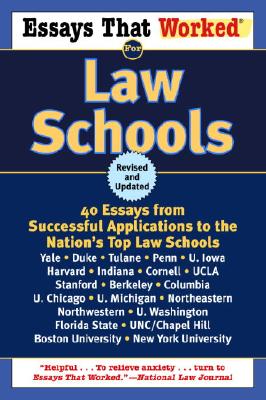 Essays That Worked for Law Schools: 40