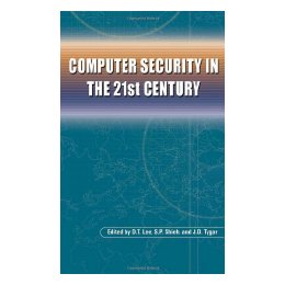 Computer Security in the 21s