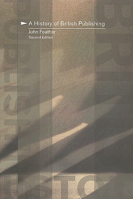 A History of British Publishing