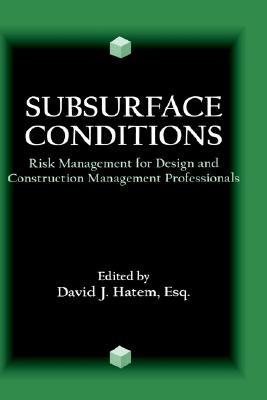 Subsurface Conditions: Risk Management