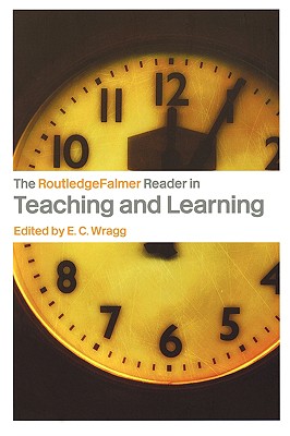 The RoutledgeFalmer Reader in Teaching