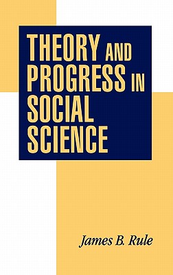 Theory and Progress in Social
