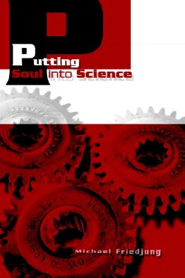 Putting Soul Into Science