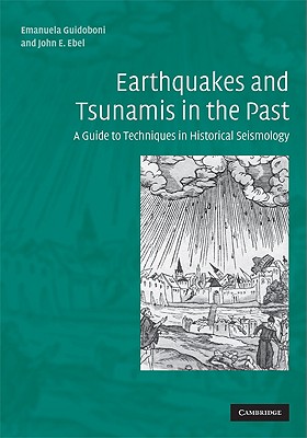 Earthquakes and Tsunamis in the Past: A