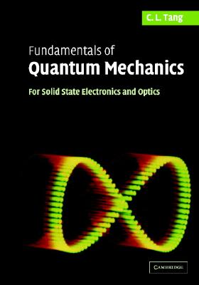 Fundamentals of Quantum Mechanics: For