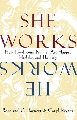 She Works/He Works: How Two-Income