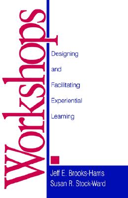 Workshops: Designing and Facilitating