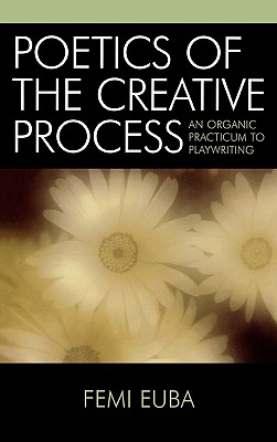 Poetics of the Creative Process: A