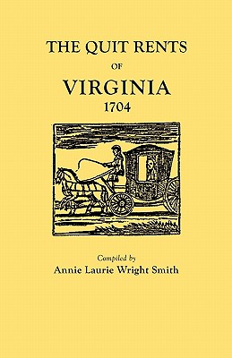 The Quit Rents of Virginia, 1704