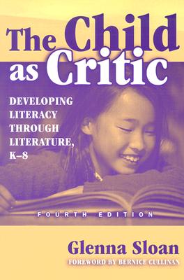 The Child as Critic: Developing Literacy