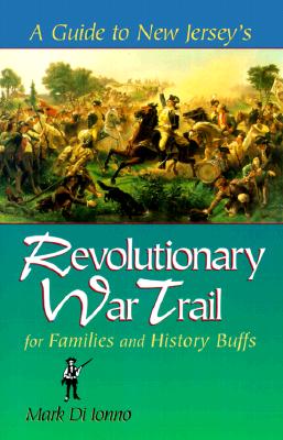 A Guide to New Jersey's Revolutionary
