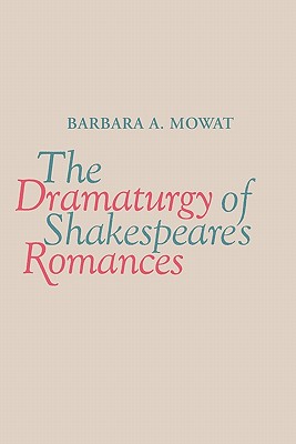 The Dramaturgy of Shakespeare'