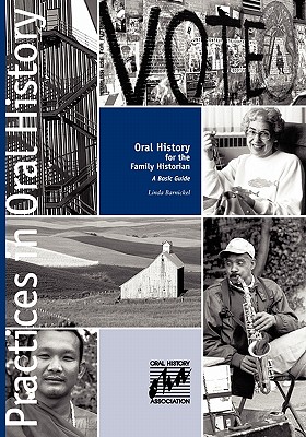 Oral History for the Family Historian: A