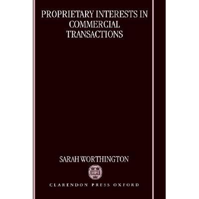 Proprietary Interests in Commercial Transact...