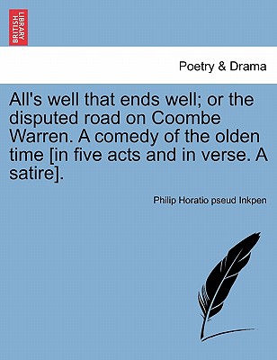 All's Well That Ends Well; Or th