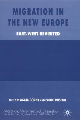 Migration in the New Europe: East-West