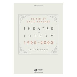 Theatre In Theory 1900-2000 -