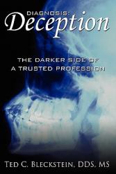 Diagnosis: Deception: The Darker Side of