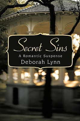 Secret Sins: A Romantic Suspense