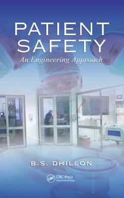 Patient Safety: An Engineering