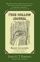 Frog Hollow Journal: Reality and