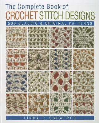 The Complete Book of Crochet Stitch