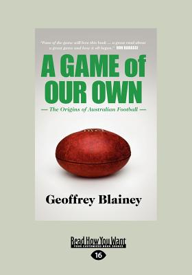 A Game of Our Own: The Origins of