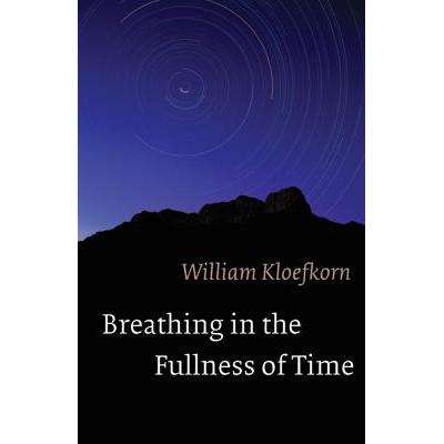 Breathing in the Fullness of Time