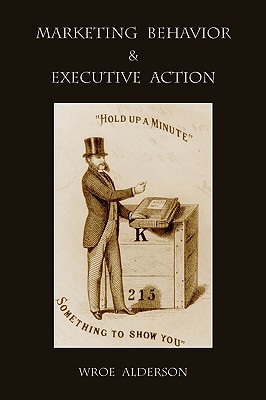 Marketing Behavior and Executive