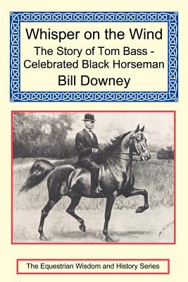 Whisper on the Wind: The Story of Tom