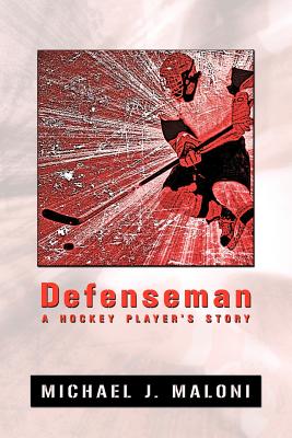 Defenseman: A Hockey Player's