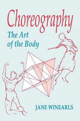 Choreography: The Art of the Body