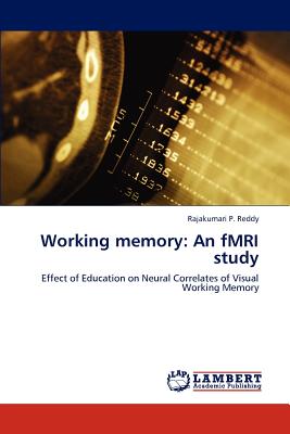 Working Memory: An Fmri Study