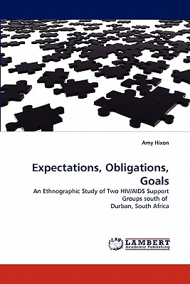 Expectations, Obligations, Goals
