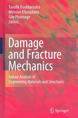 Damage and Fracture Mechanics: Failure