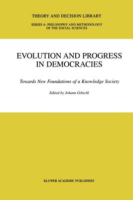 Evolution and Progress in Democracies: