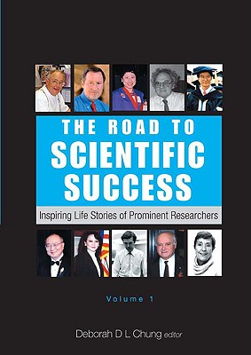 The Road to Scientific Success, Volume