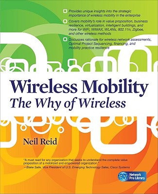 Wireless Mobility: The Why of
