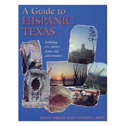 A Guide to Hispanic Texas