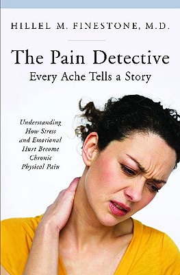 The Pain Detective: Every Ache Tells a